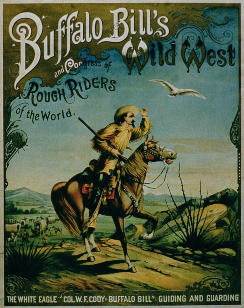 Advertisement for Buffalo Bills Wild West and Congress of Rough Riders ...