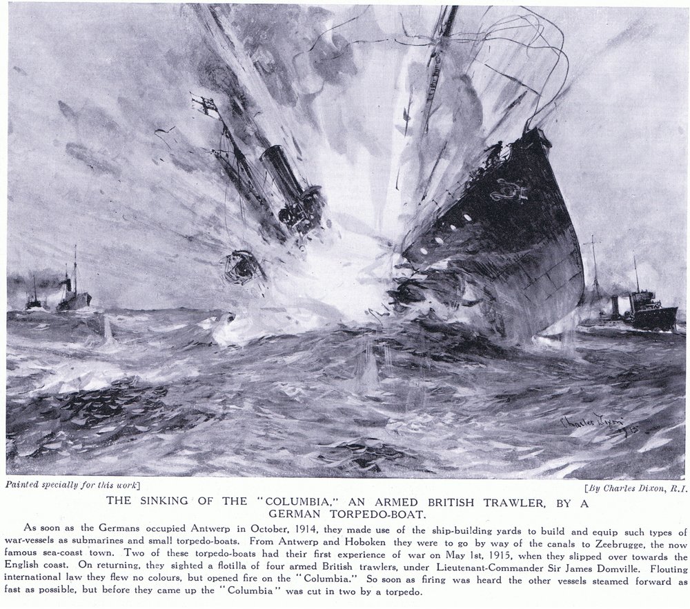 The sinking of the Columbia an armed British trawler by a German ...