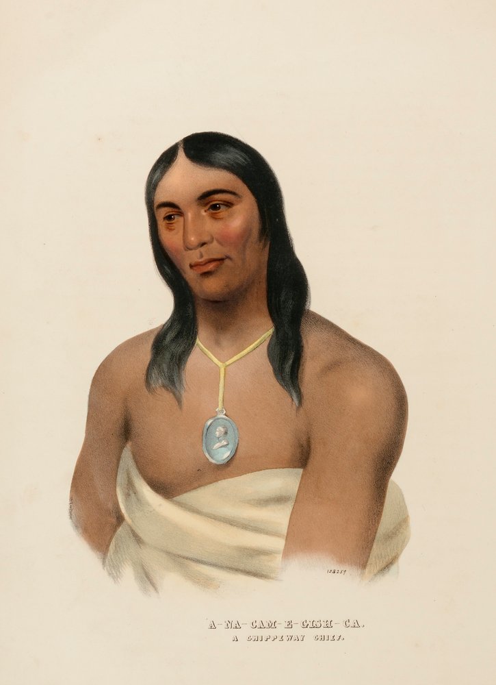A-NA-CAM-E-GISH-CA, A CHIPPEWA CHIEF, from History of the Indian Tribes ...