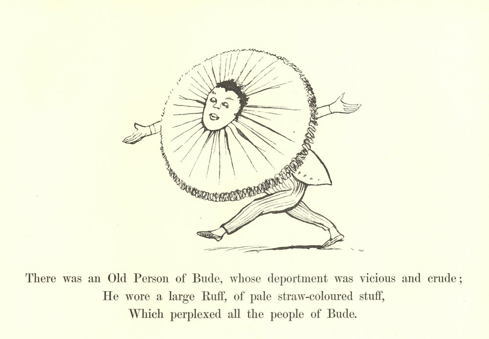 There was an Old Person of Bude, Whose Deportment was Vicious and Crude