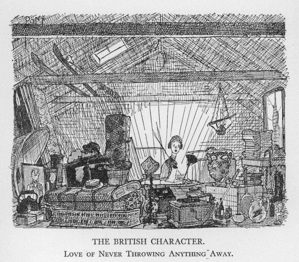 The British Character, Love of Never Throwing Anything Away