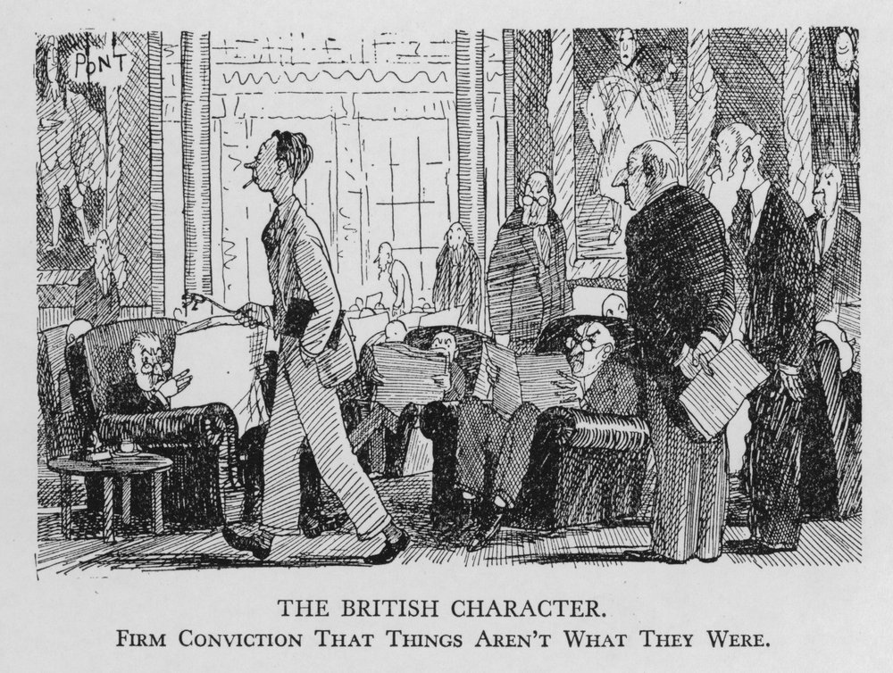 The British character; Firm conviction that things aren't what they were