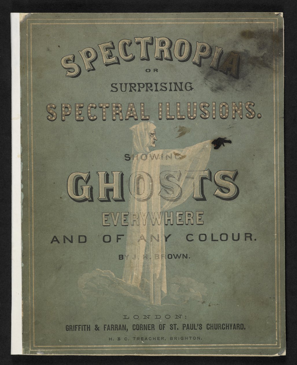 Spectropia or surprising Spectral illusions, by J.H. Brown