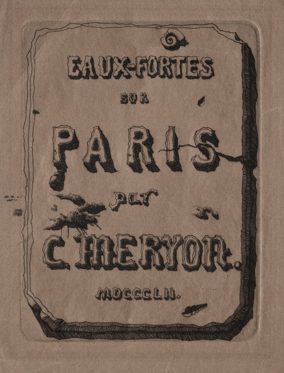 Etchings of Paris: Title Page by Charles Meryon