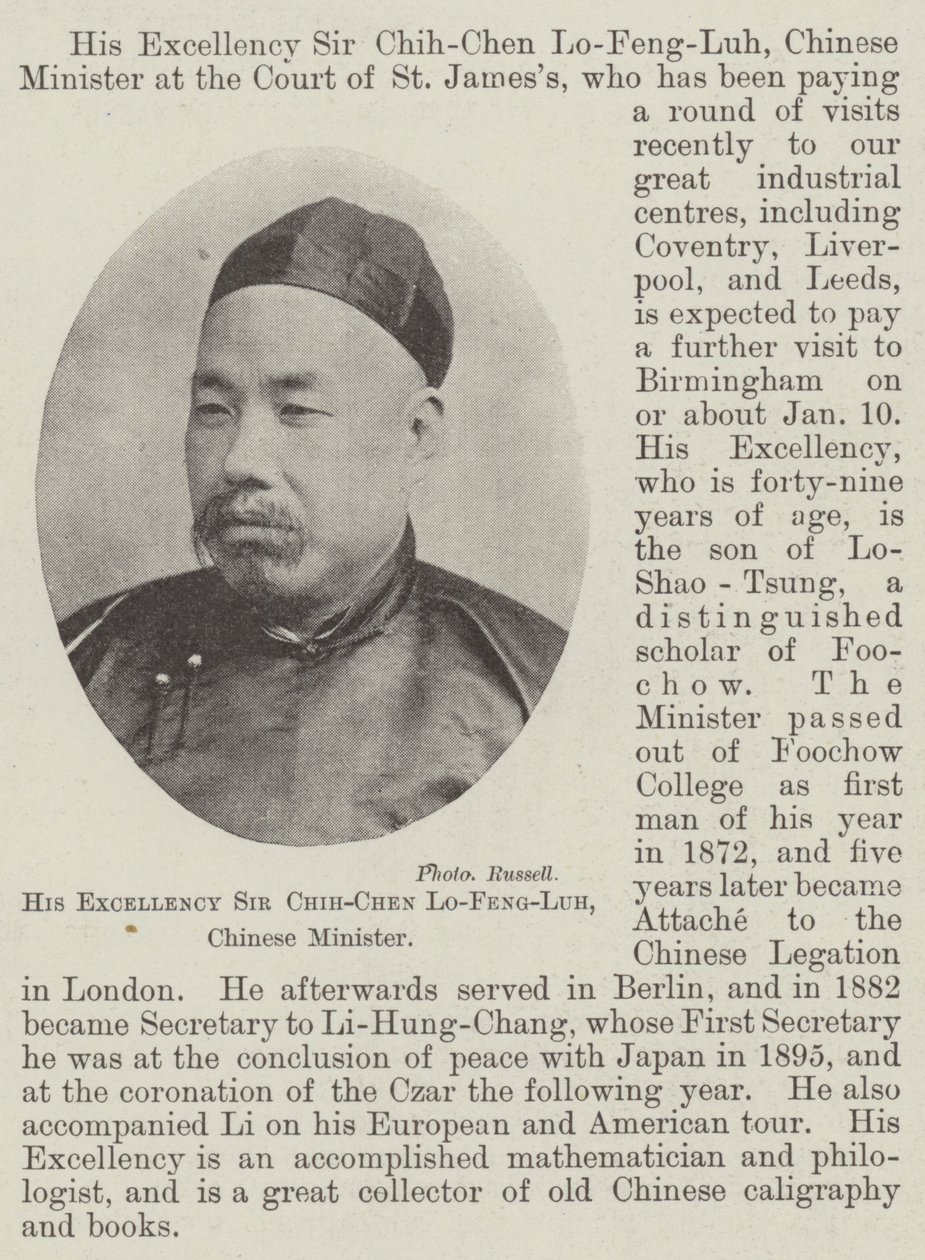 His Excellency Sir Chih-Chen Lo-Feng-Luh, Chinese Minister