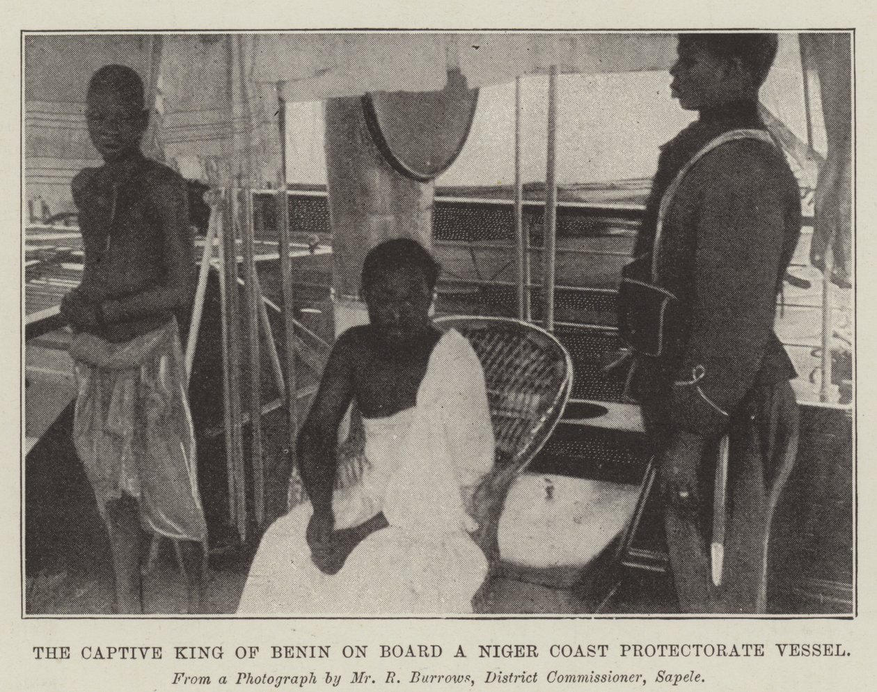 The Captive King of Benin on Board a Niger Coast Protectorate Vessel