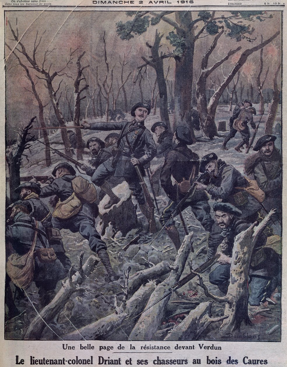 Lieutenant Colonel Driant and his Chasseurs battalions defending the ...