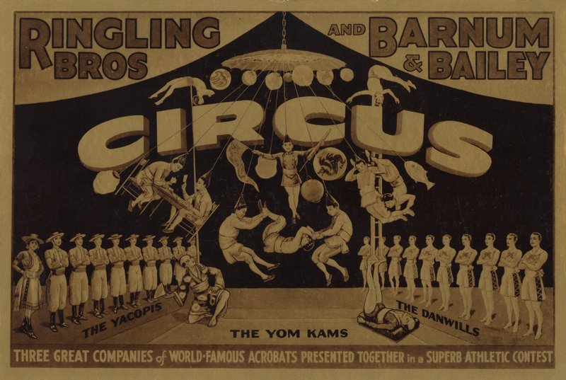 Ringling Bros and Barnum and Bailey Circus, with World Famous Acrobats