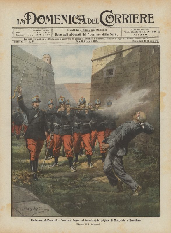 Execution of the Anarchist Francesco Ferrer in the Moat of Montjuich ...