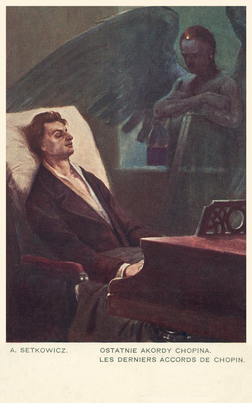 The Last Chords of Chopin by Adam Setkiewicz