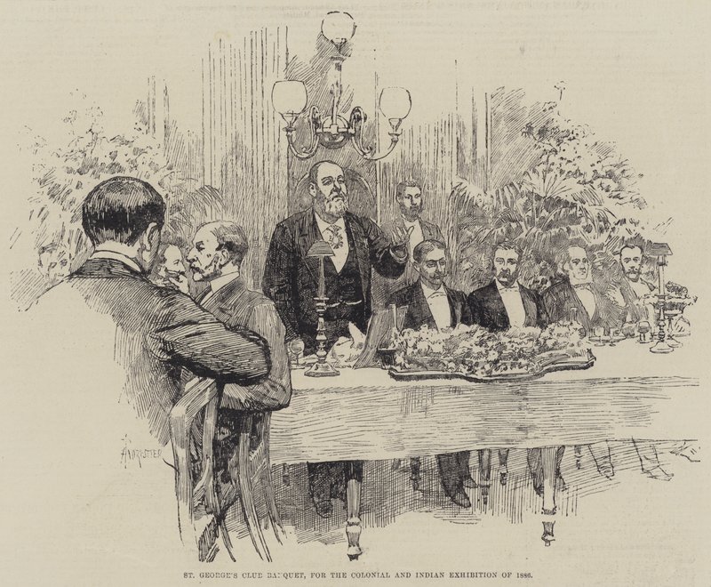 St George's Club Banquet, for the Colonial and Indian Exhibition of 1886