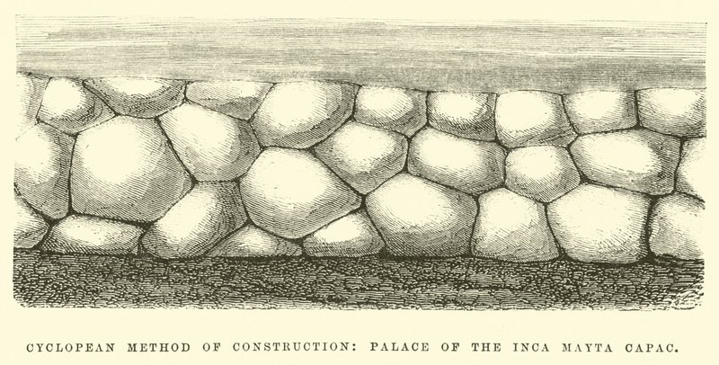 Cyclopean Method of Construction, Palace of the Inca Mayta Capac