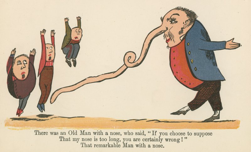 There Was an Old Man with a Nose, Who Said, 'If You Choose to Suppose ...