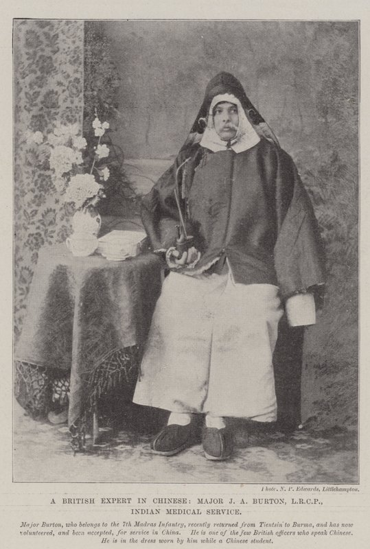 A British Expert in Chinese, Major J A Burton, LRCP, Indian Medical Service