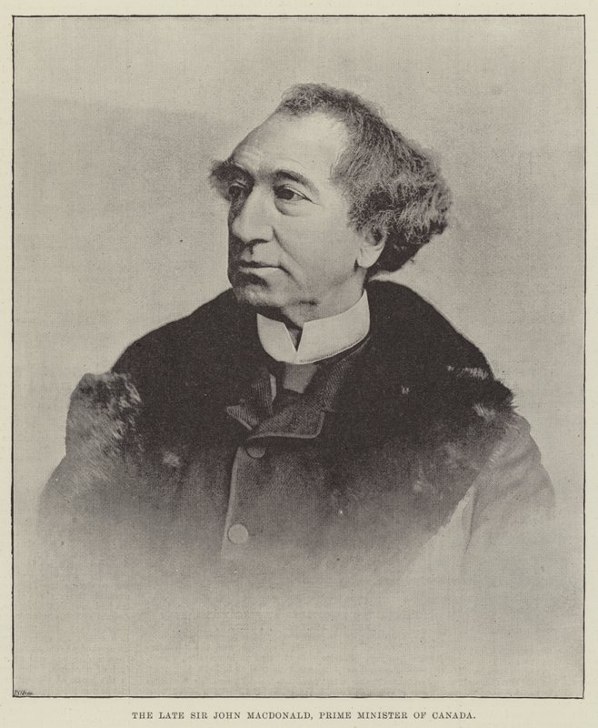 The Late Sir John Macdonald, Prime Minister of Canada
