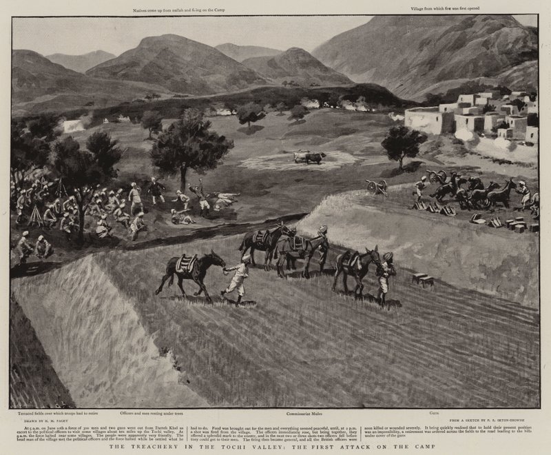 The Treachery in the Tochi Valley, the First Attack on the Camp