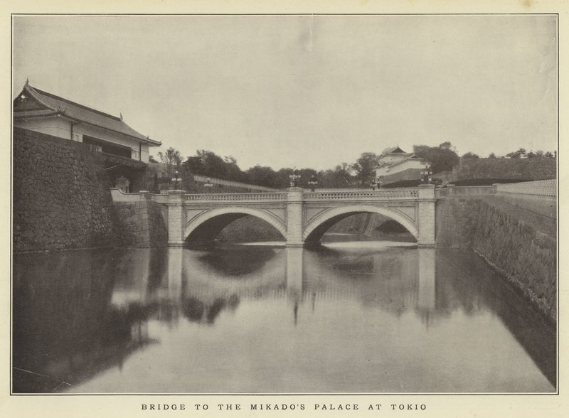 Bridge to the Mikado's Palace at Tokyo