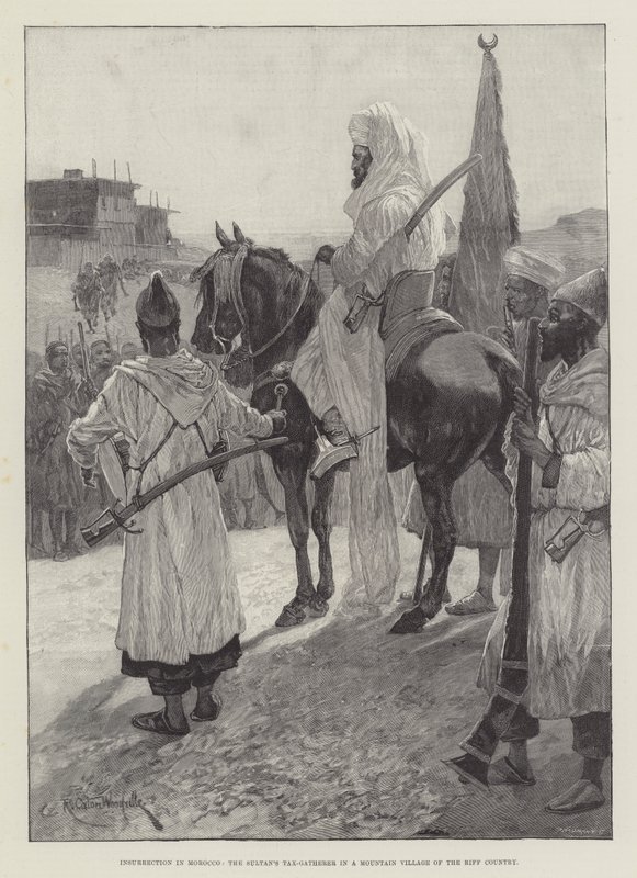 Insurrection in Morocco, the Sultan's Tax-Gatherer in a Mountain ...