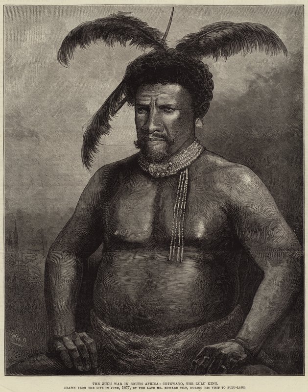 The Zulu War in South Africa, Cetewayo, the Zulu King